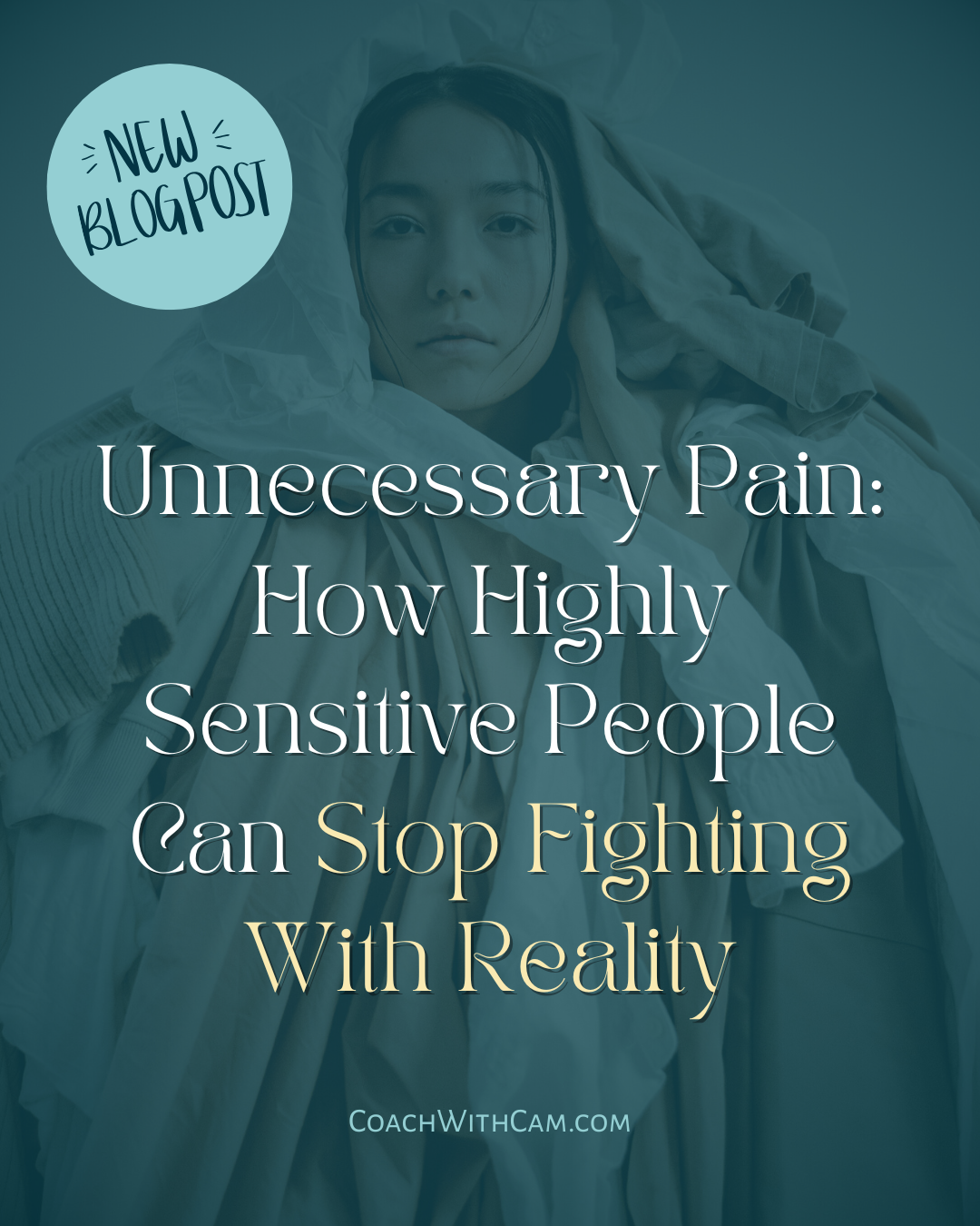 Unnecessary Pain: How HSPs Can Stop Fighting With Reality